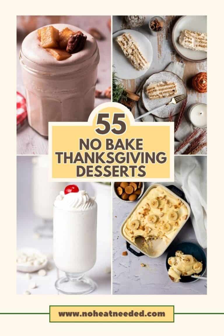 55+ No Bake Thanksgiving Desserts - No Heat Needed